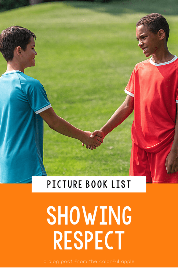 Picture Books about Respect for the Elementary Classroom