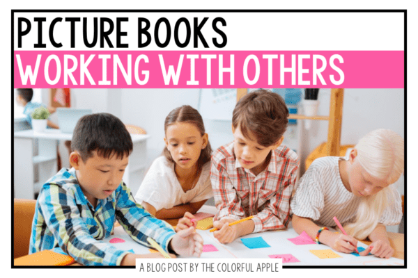 Picture Books about Working With Others for Children