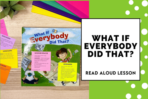 Teaching Responsibility with What If Everybody Did That? - The Colorful ...